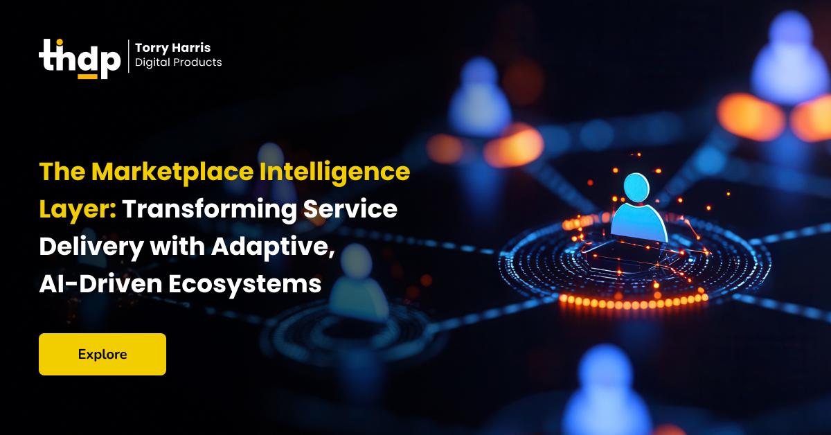 The Marketplace Intelligence Layer: Transforming Service Delivery with ...