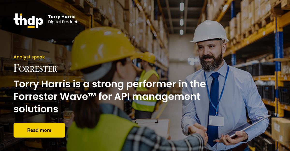 Torry Harris is a Strong Performer in The Forrester Wave™ for API ...