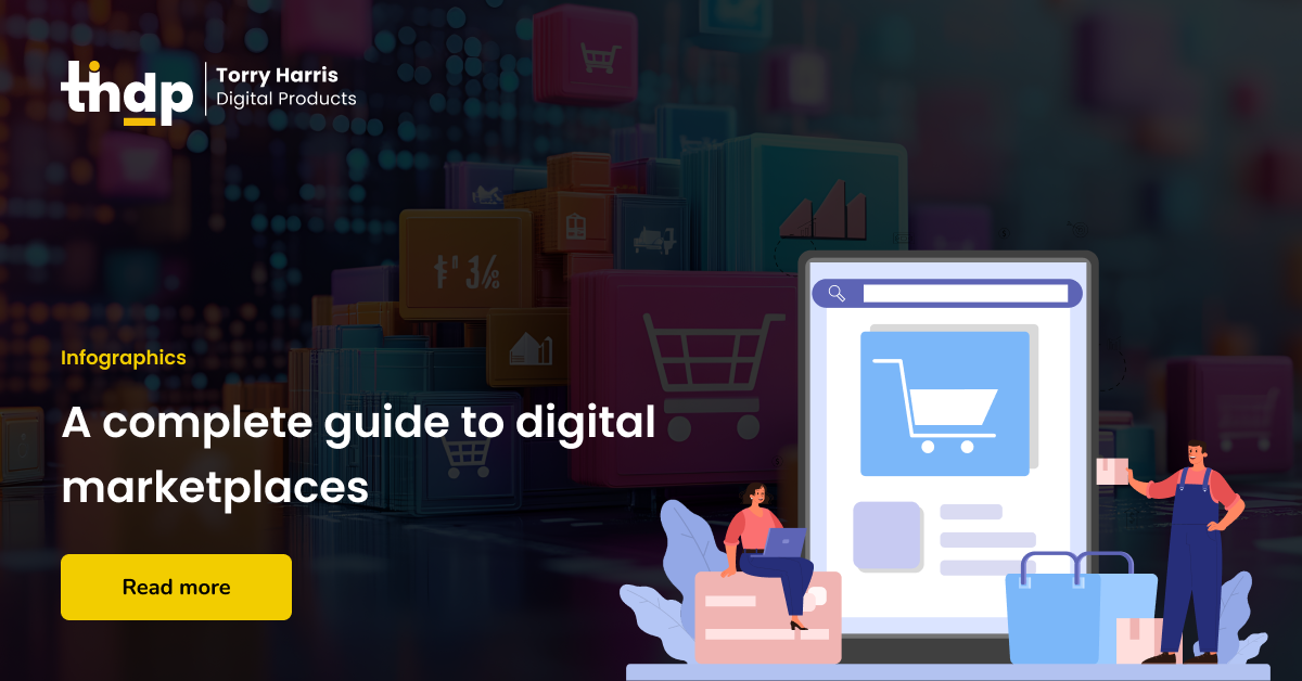 A Complete Guide to the Digital Marketplace